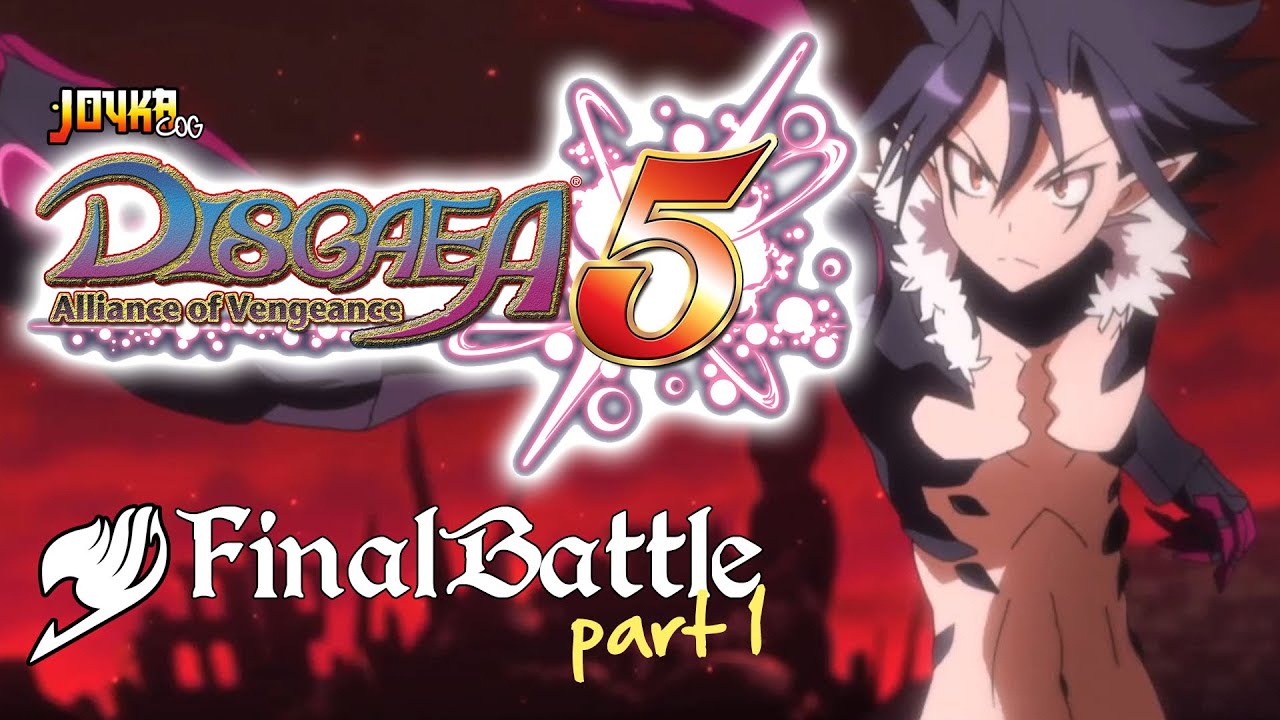 Disgaea 5: Alliance of Vengeance - the final battle & ending: Part 1 ...