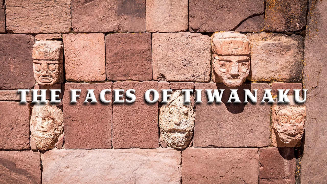 The Faces of Tiwanaku - YouTube