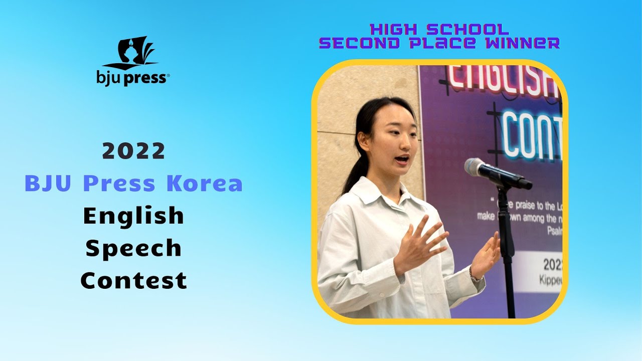 High School | Second Place Winner | 2022 BJU Press Korea | English ...