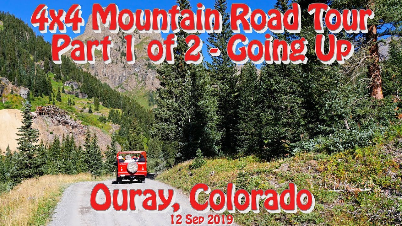4x4 Ride- Ouray, Colorado - 12 Sep 2019 - Part 1 of 2 - 4K - YouTube