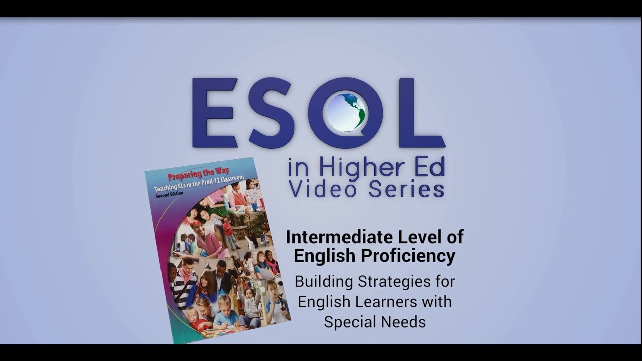 Intermediate Level of English Proficiency - Building Strategies for ELs ...