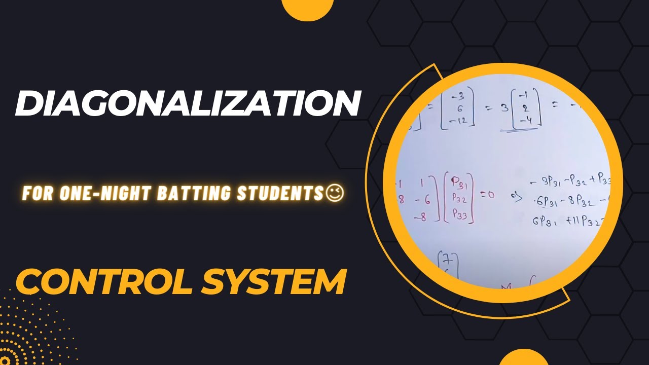Diagonalization || State Space Analysis || Control System || ECE - YouTube