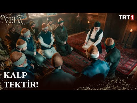 Kalpte Vefa Olacak - Vefa Sultan 8. Bölüm