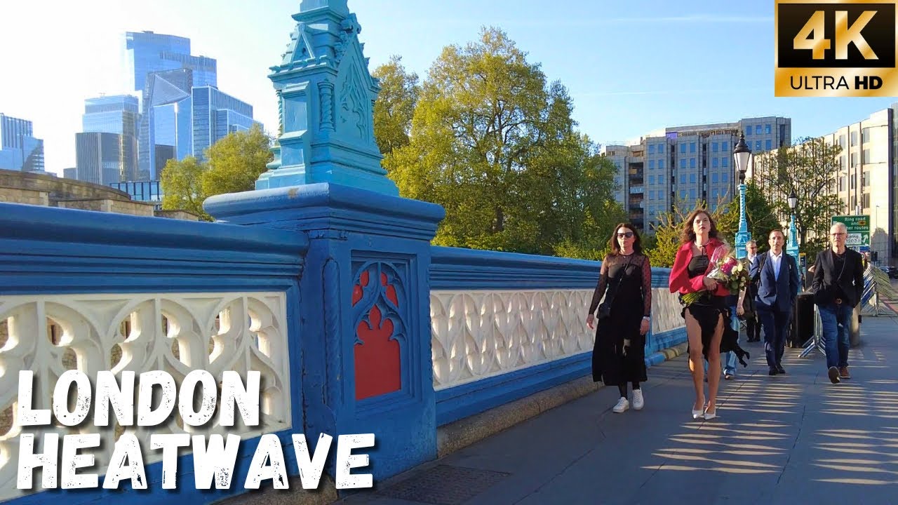 ☀️ London Heatwave Continues ☀️ | London Bridge to Tower of London in ...