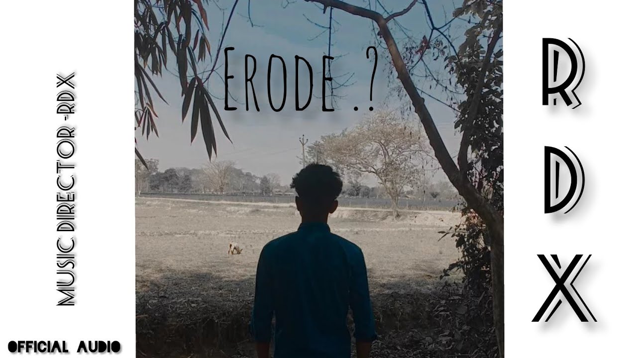 Erode .? | (official audio) RDX - YouTube