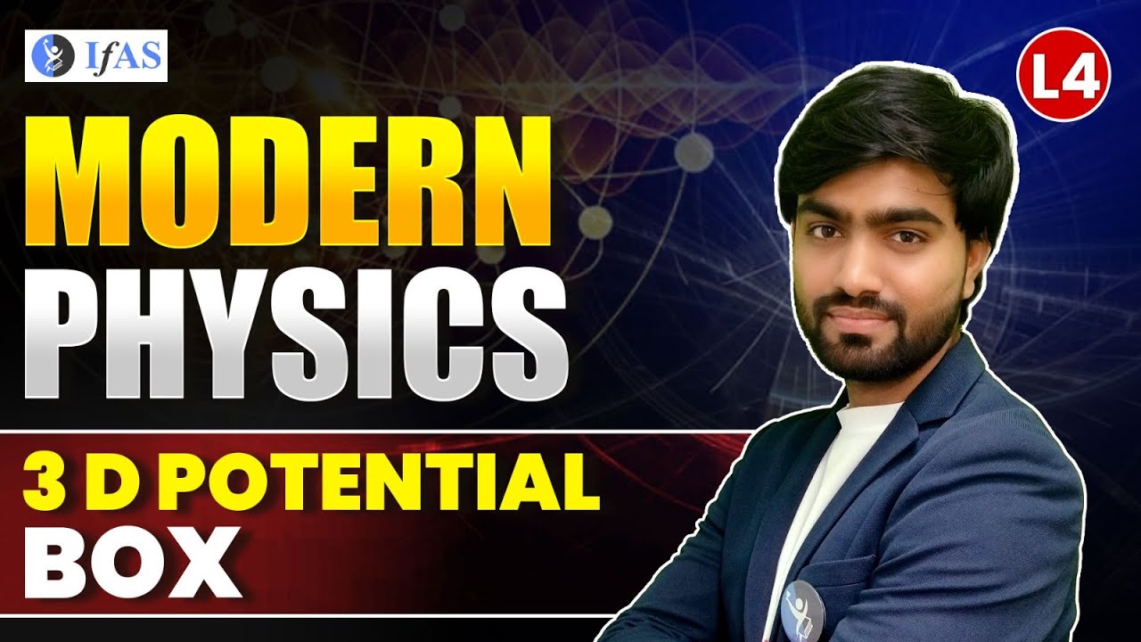 3D Potential Box | Modern Physics | IIT JAM & CUET PG Physics 2025 | L ...
