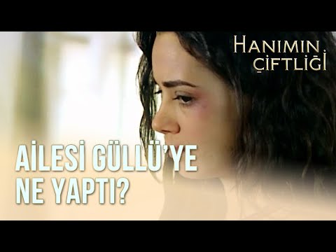 Güllü'ye Ne Oldu? -  Hanımın Çiftliği 2.Bölüm