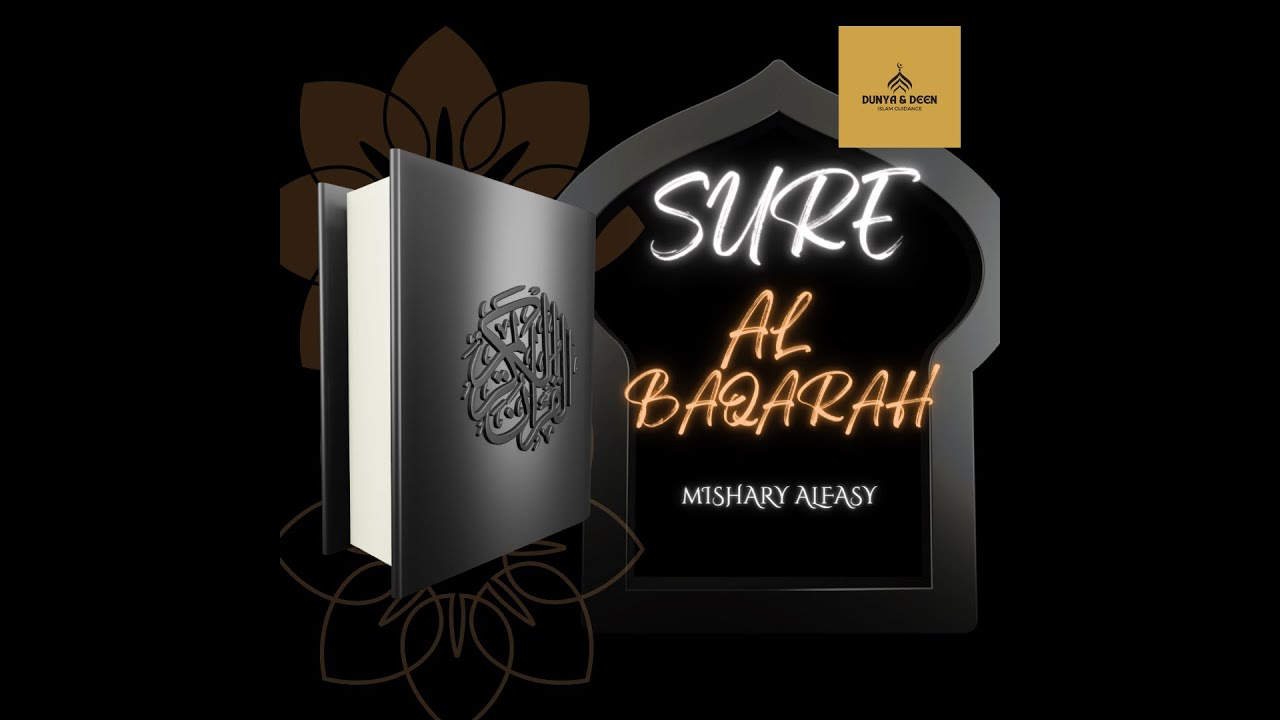 Prelijepo Ucenje Sure Al Baqarah Mishary Alfasy - Beautiful quran ...