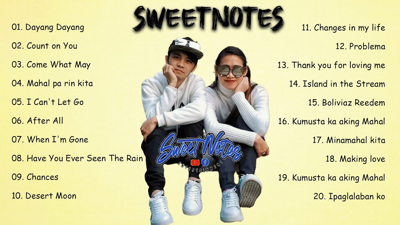 SWEET NOTES Nonstop OPM Tagalog Song - SWEET NOTES Best Songs Full ...