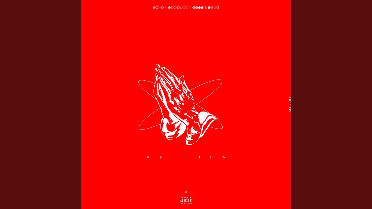 My Turn - Malsho: Song Lyrics, Music Videos & Concerts