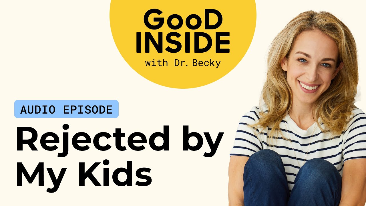 How Do I Handle Being Rejected by My Child? - YouTube
