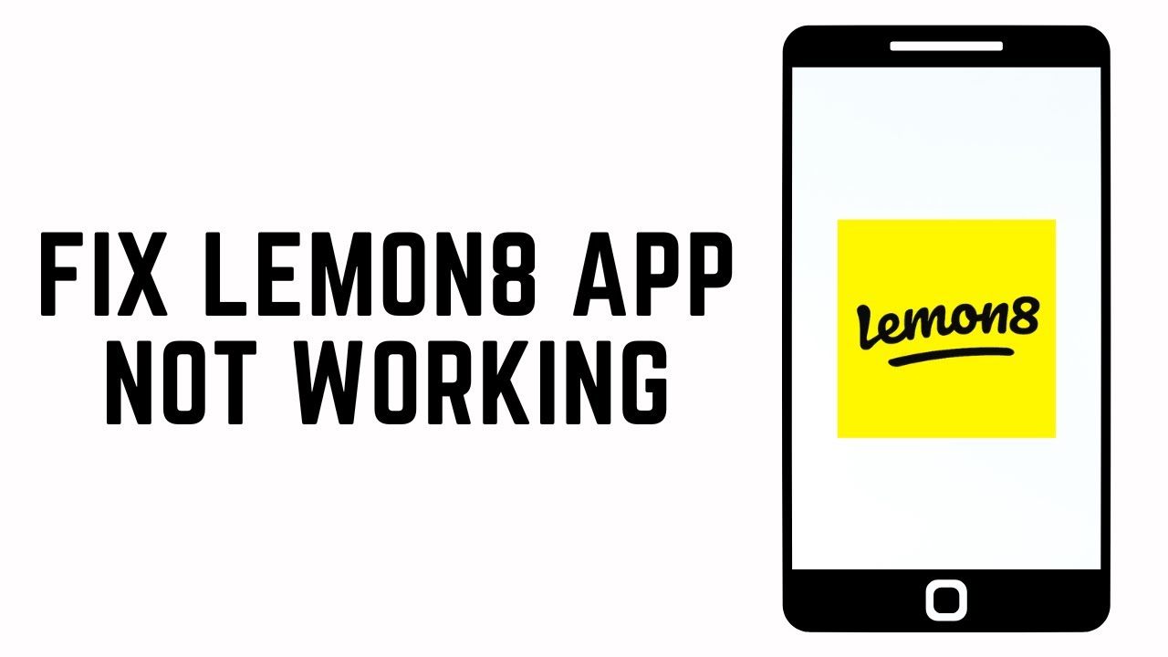 How To Fix Lemon8 App Not Working 2024 - Full Guide - YouTube