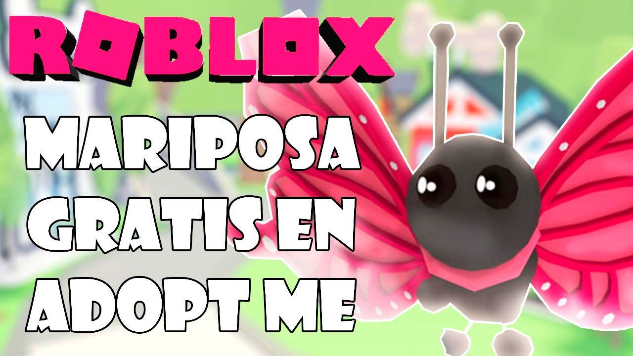 COMO CONSEGUIR MARIPOSA GRATIS EN ADOPT ME - ROBLOX - YouTube