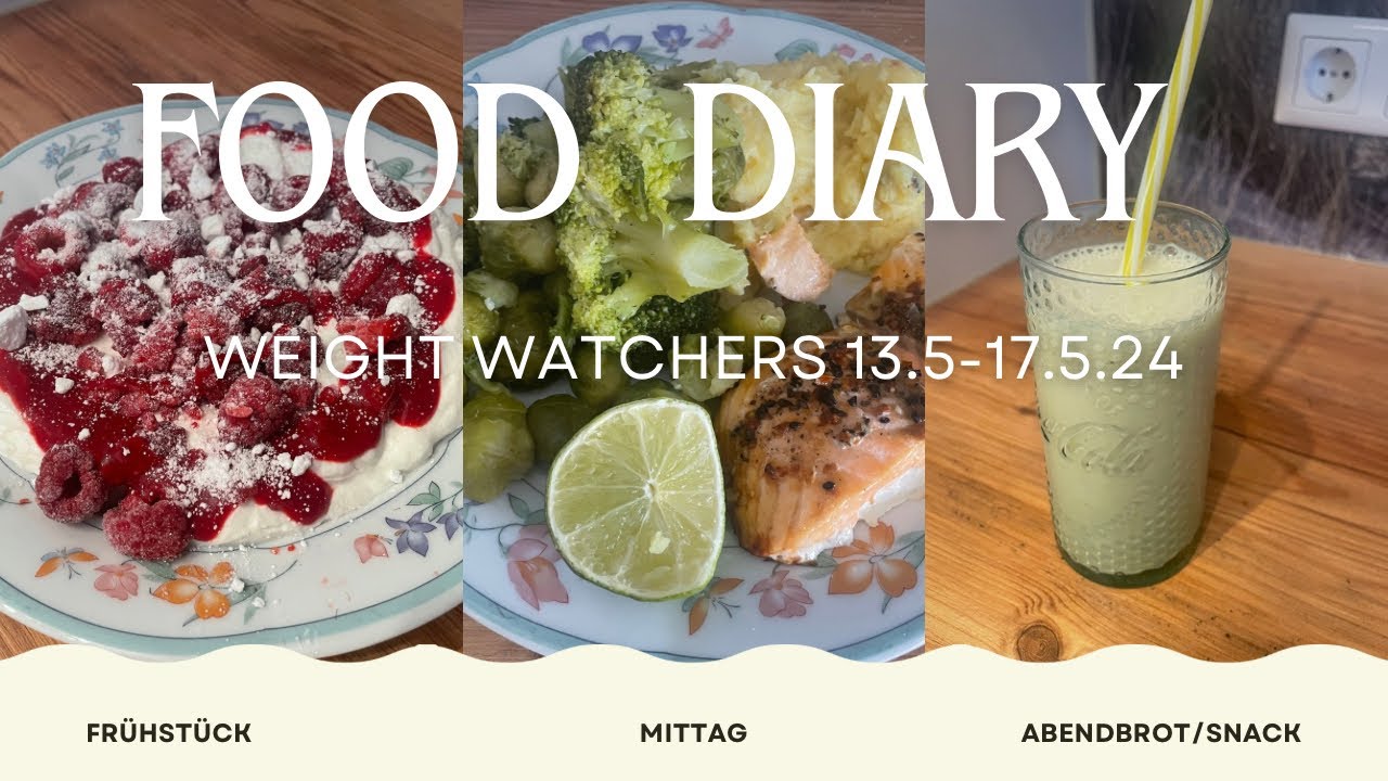 5 Tage Food Diary,WW,was habe ich diese Woche alles gegessen? Konnte ...