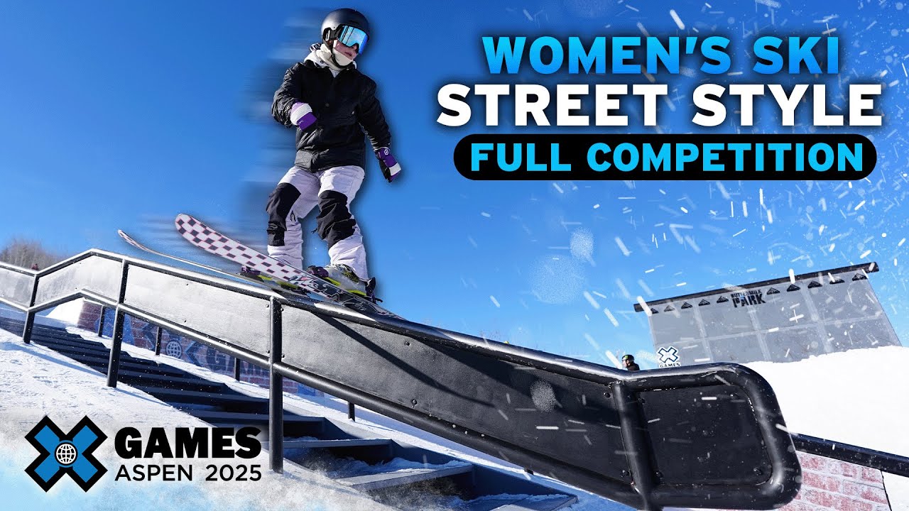 Women’s Ski Street Style: FULL COMPETITION | X Games Aspen 2025 - YouTube