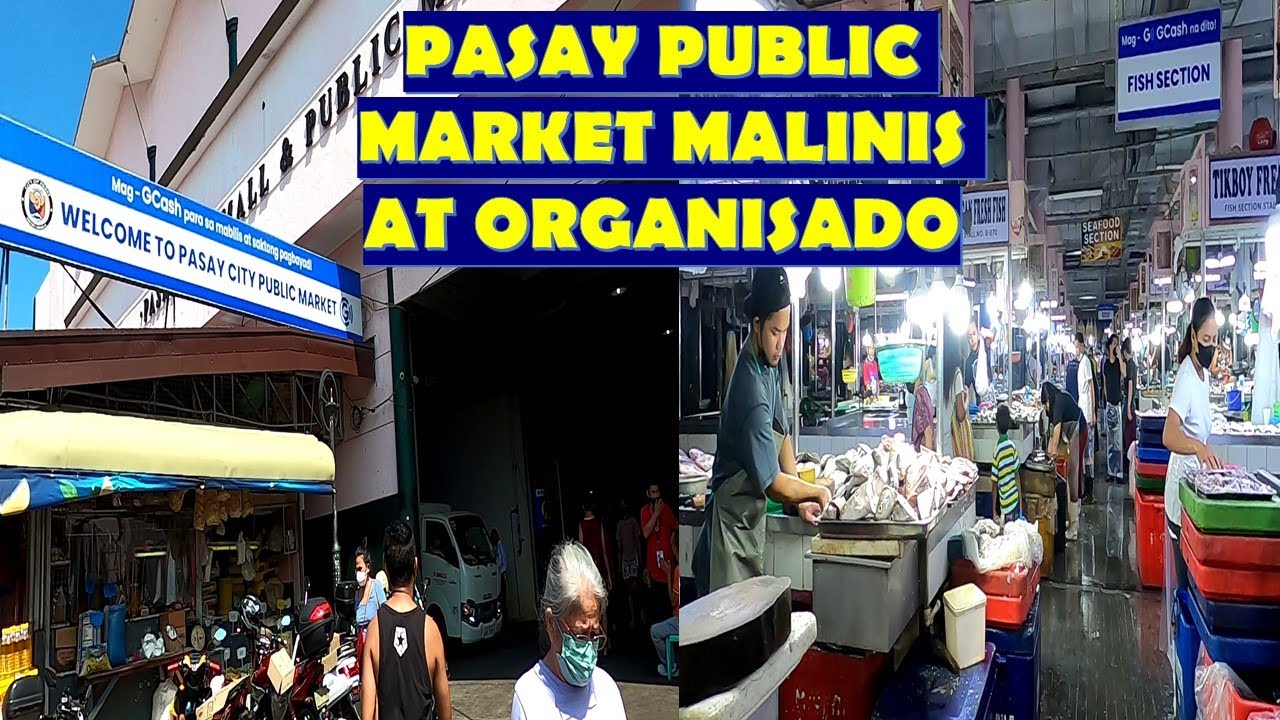 PASAY CITY PUBLIC MARKET MALINIS AT ORGAN - YouTube
