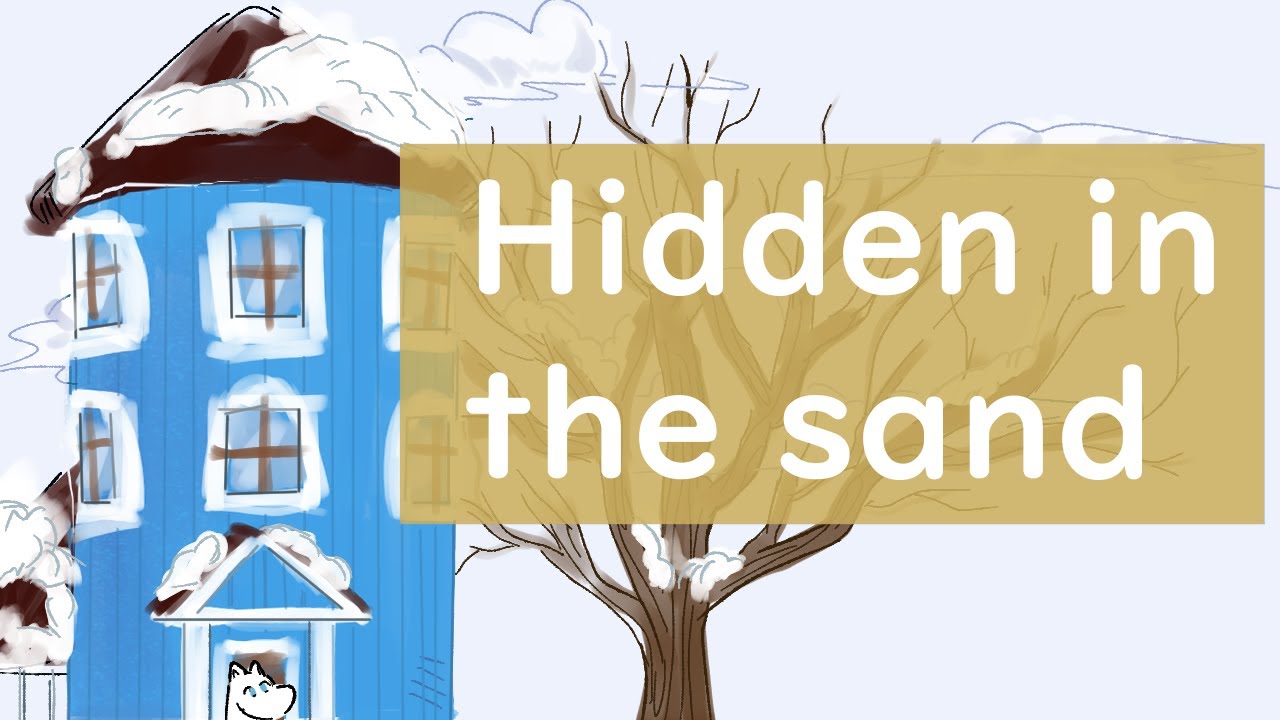 Hidden in the Sand - Moomin Animatic - YouTube
