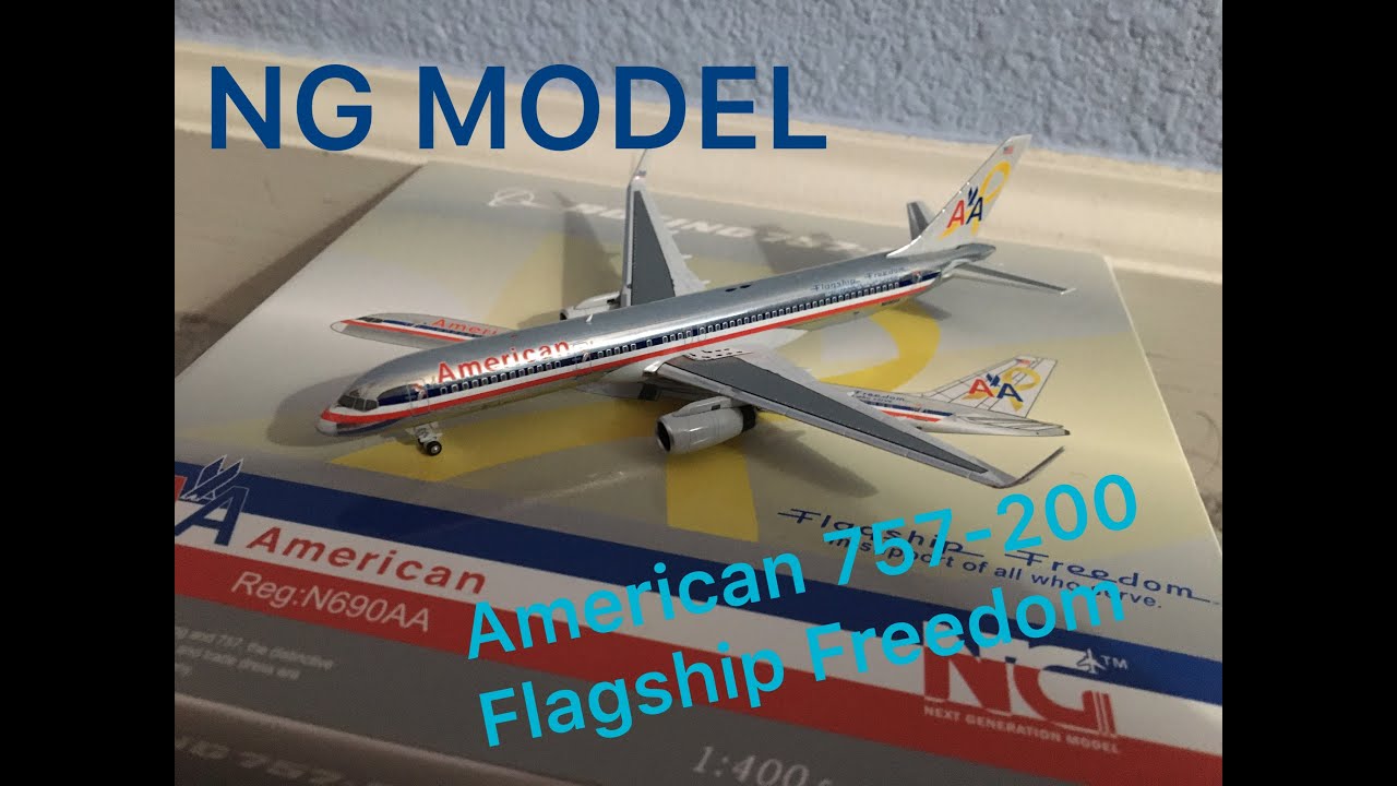 NG Models American Airlines 757-200 Flagship Freedom - YouTube