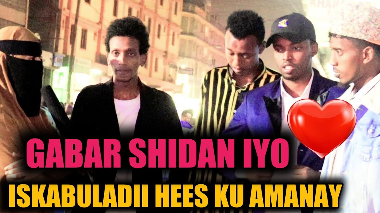 GABAR SHIDAN IYO WIILASHI ISKABULADA OO HEES KU AMAANAY - YouTube