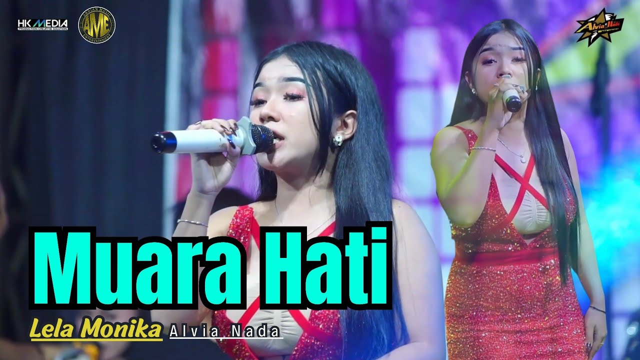 MUARA HATI - LELA MONIKA - ALVIA NADA - AME - YouTube