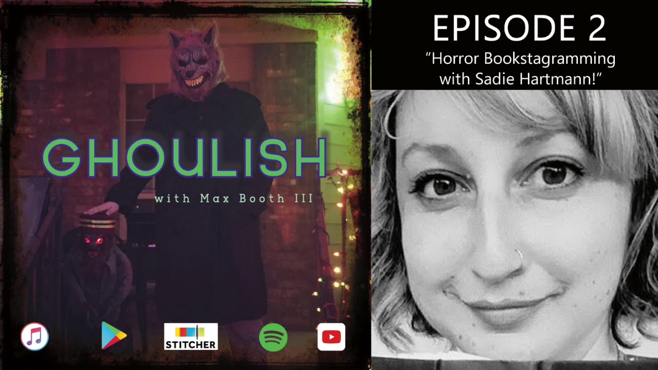 Horror Bookstagramming with Sadie Hartmann! (Ghoulish) - YouTube