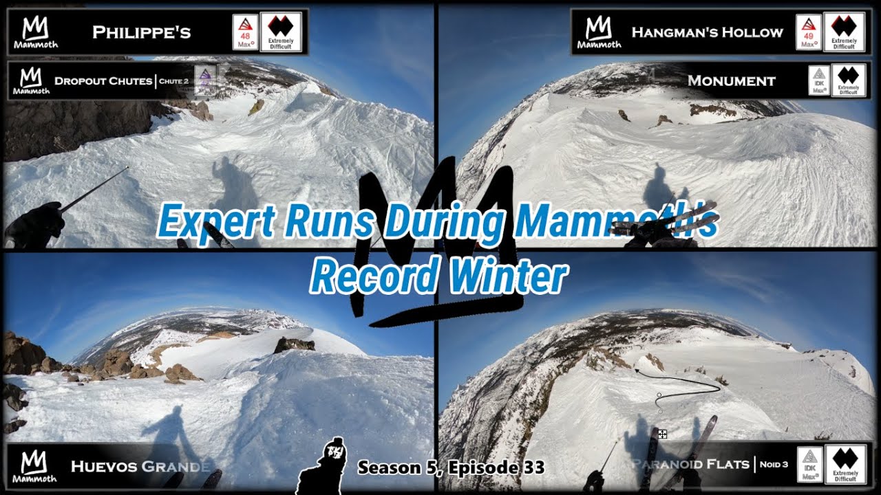 Important Runs during Mammoth's RECORD YEAR! Ice to Slush & Lots of ...