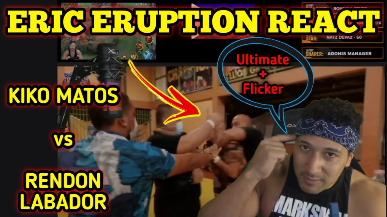 ERIC ERUPTION REACT- KIKO MATOS VS RENDON LABADOR 2021 - YouTube