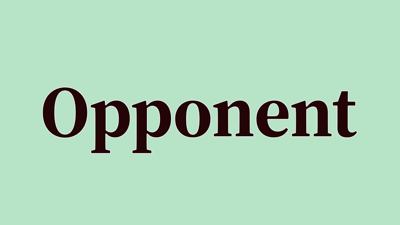 Opponent Pronunciation YouTube opponent-pronunciation-youtube