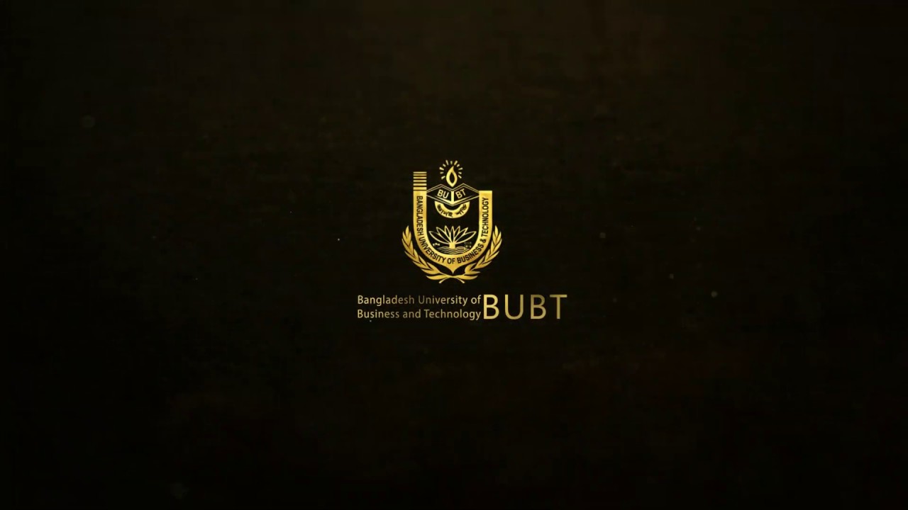 Bangladesh University of Business and Technology - BUBT - YouTube