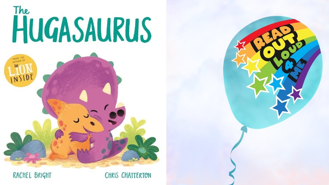 THE HUGASAURUS ⭐️🌈 📚 Read Out Loud 4 Me! - YouTube