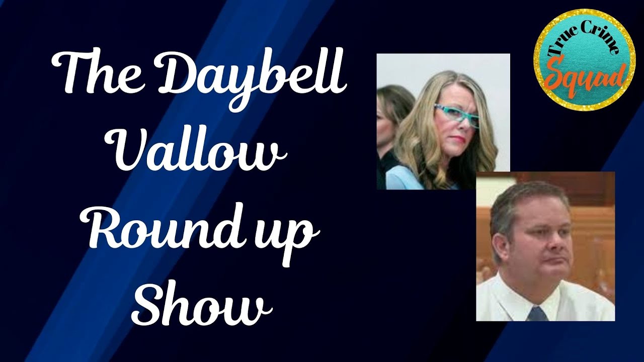 Daybell Case Update - YouTube