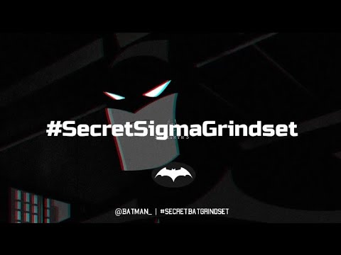 Batman Sigma Male Grindset #41 | #SecretSigmaGrindset - YouTube