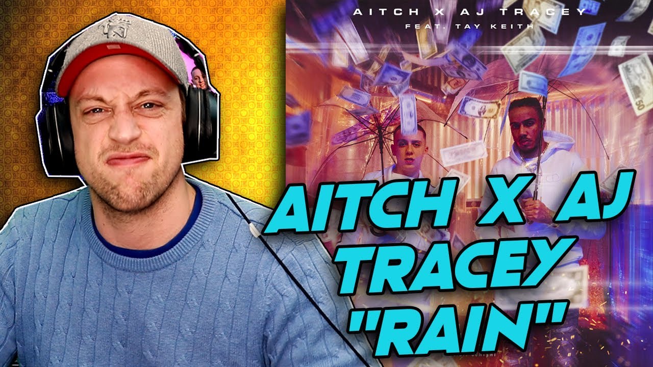 Aitch X AJ Tracey - Rain ft. Tay Keith REACTION!!! | HUGE TRACK ...