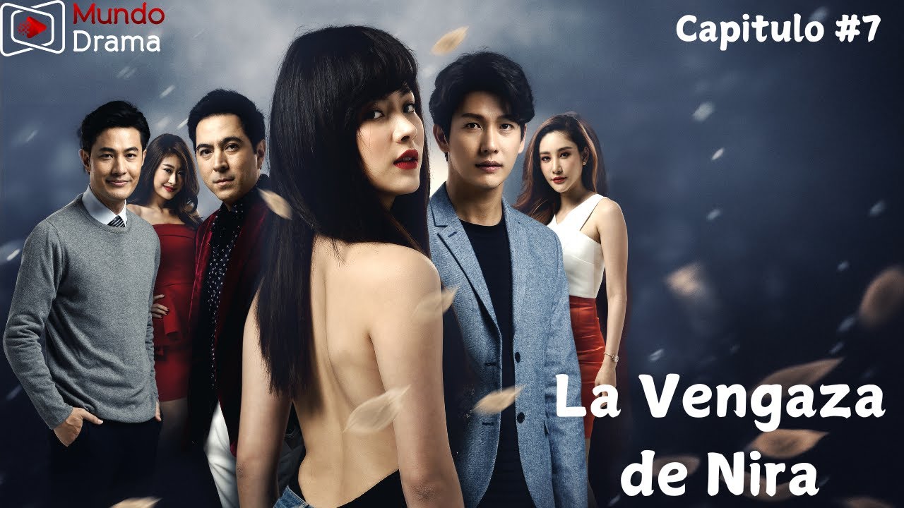 La Venganza de Nira - Capitulo 7 | Un INVITADO SORPRESA incomoda a Nira - YouTube