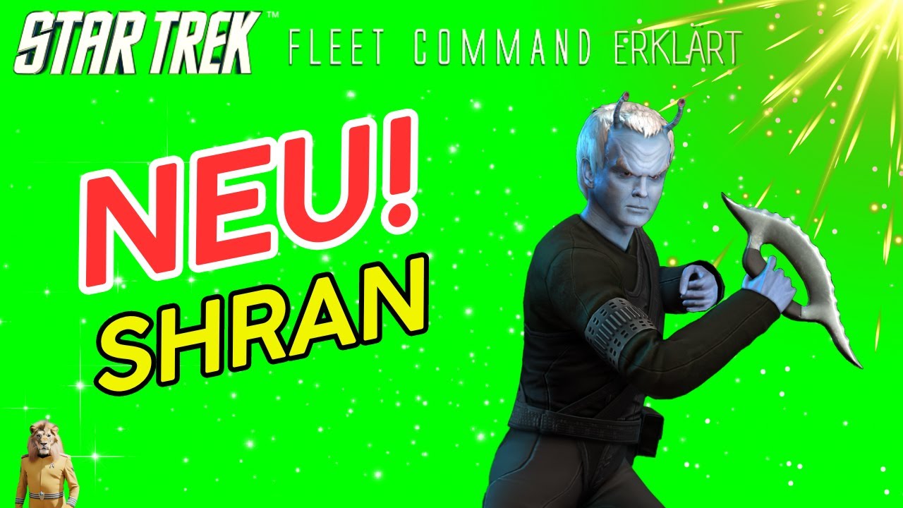 NEU: Shran | Wie spielt man Star Trek Fleet Command? | Outside Views ...