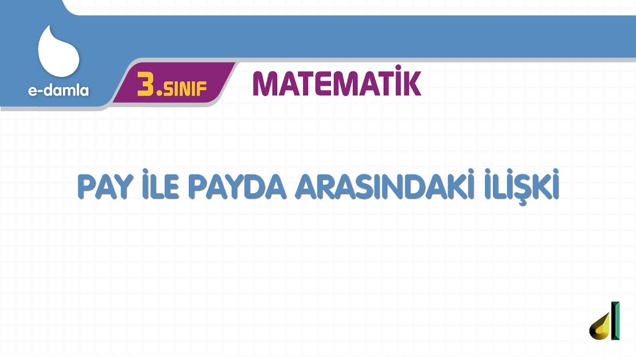 3. Sınıf Matematik Pay İle Payda Arasındaki İlişki - YouTube