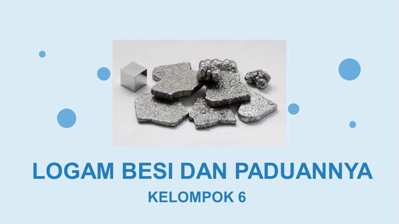 Logam Besi dan Paduannya - YouTube