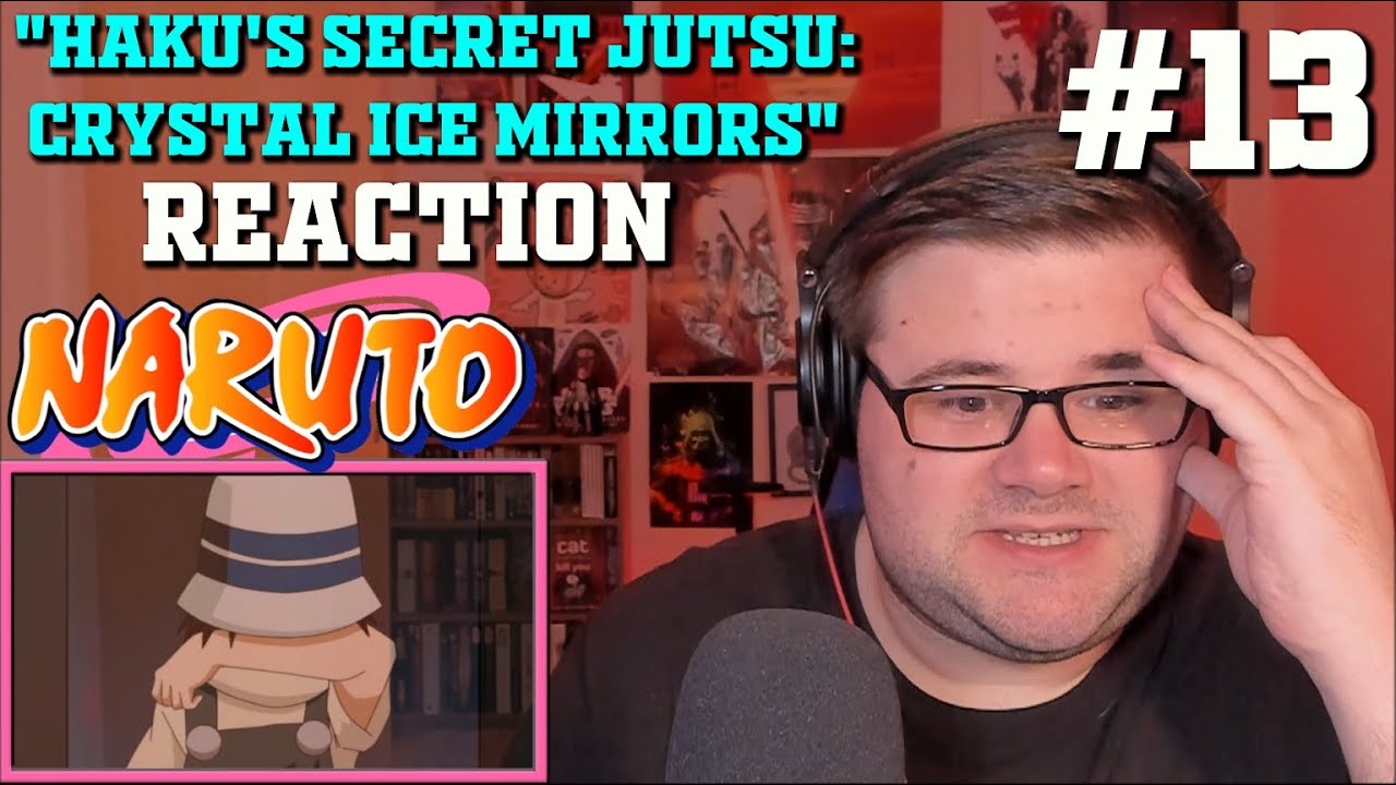 Naruto - Blind Reaction - Episode 13 - "Haku's Secret Jutsu: Crystal ...