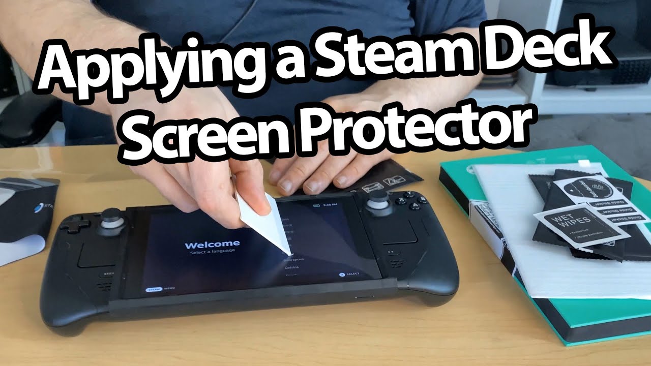 Applying a Steam Deck Screen Protector - YouTube