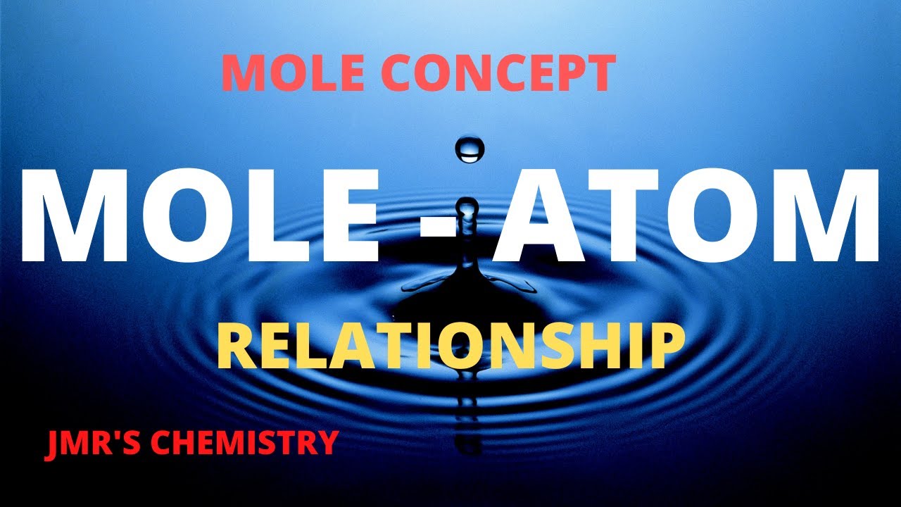 Mole Concept - Mole - Atom relationship - YouTube