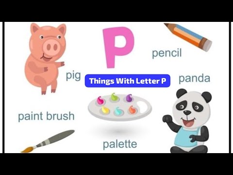 Letter P | Words With Letter P | Things That Starts With Letter P ...