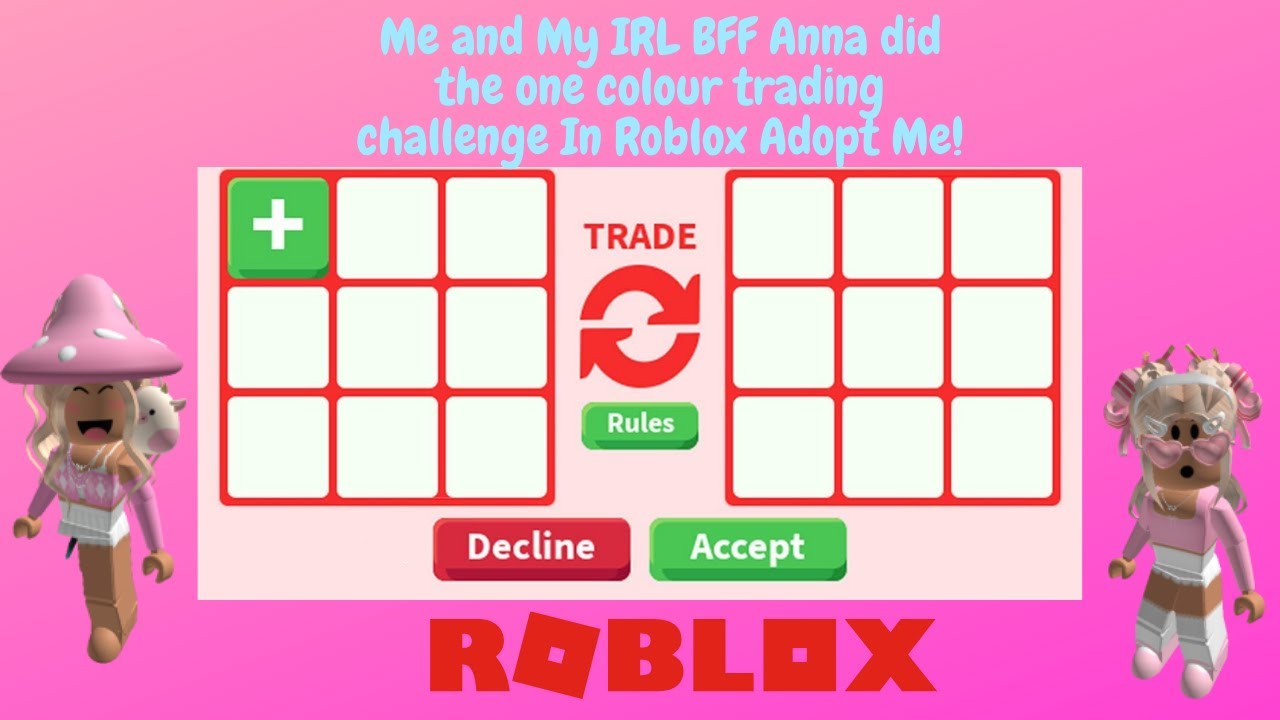 Me and my IRL BFF Anna did the one colour trading challenge in Roblox ...