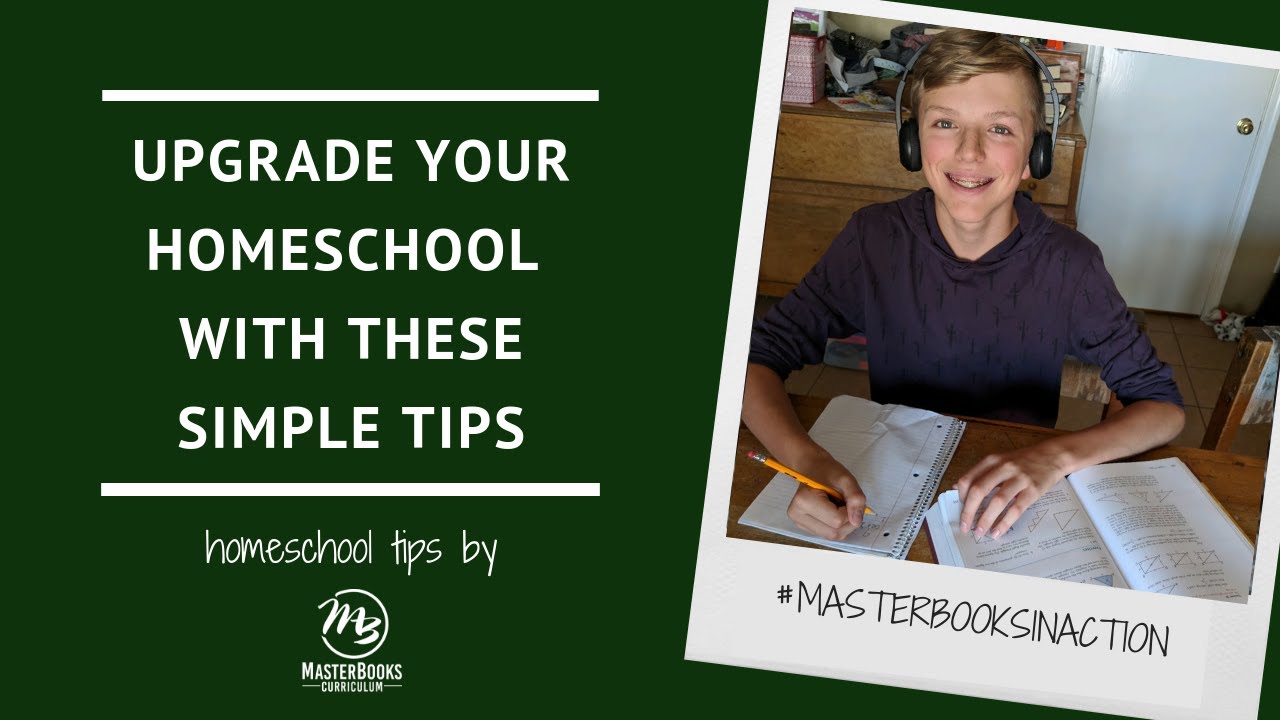 Upgrade Your Homeschool with these Simple Tips // Master Books ...