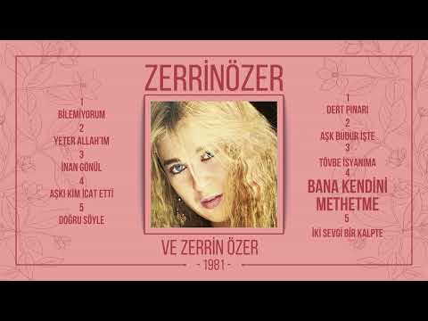ZERRİN ÖZER / BANA KENDİMİ METHETME