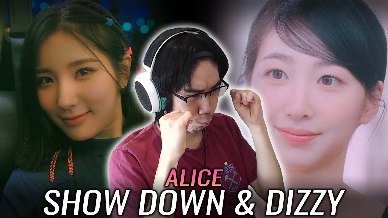 ALICE (앨리스) 'Show Down' & 'Dizzy' First Watch & Reaction - YouTube