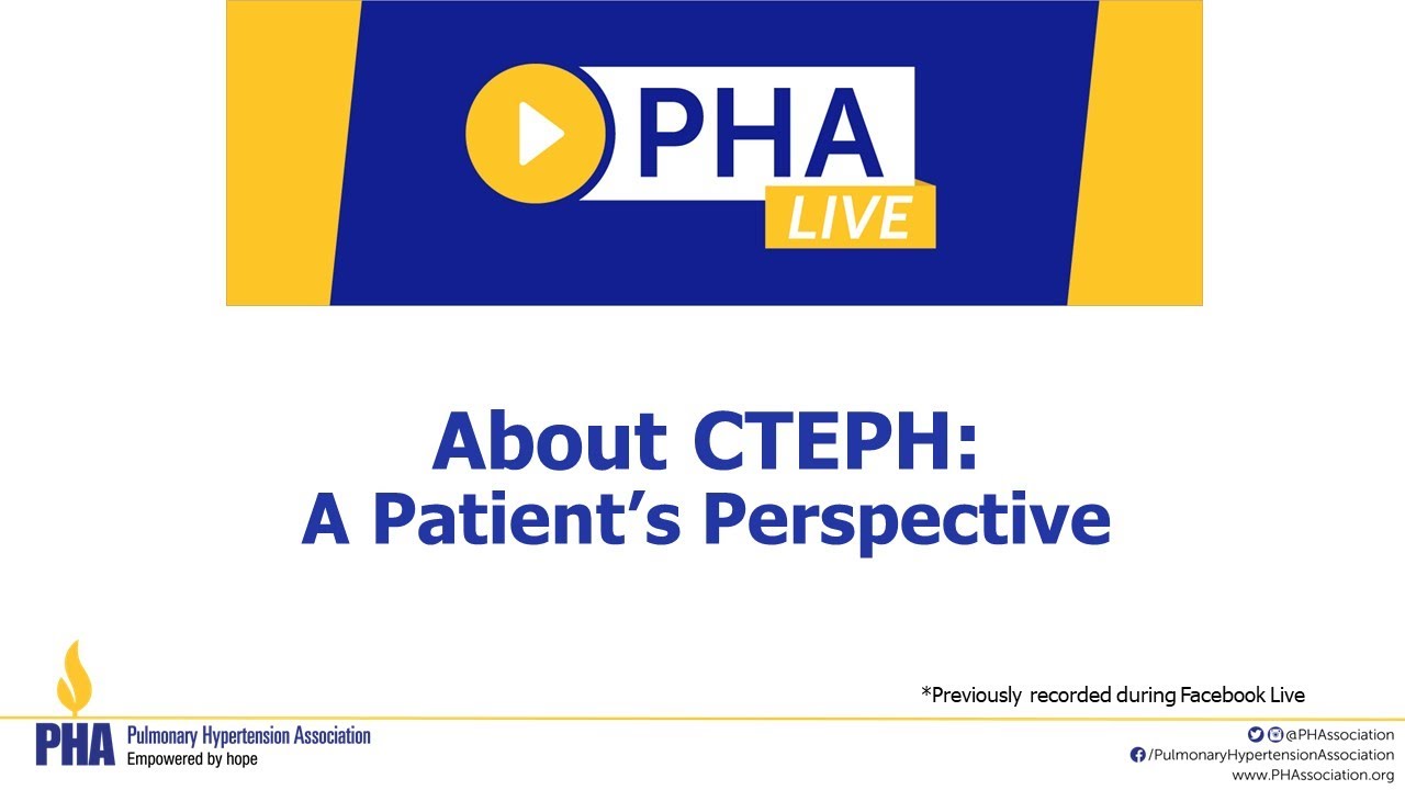 About CTEPH: A Patient's Perspective - YouTube