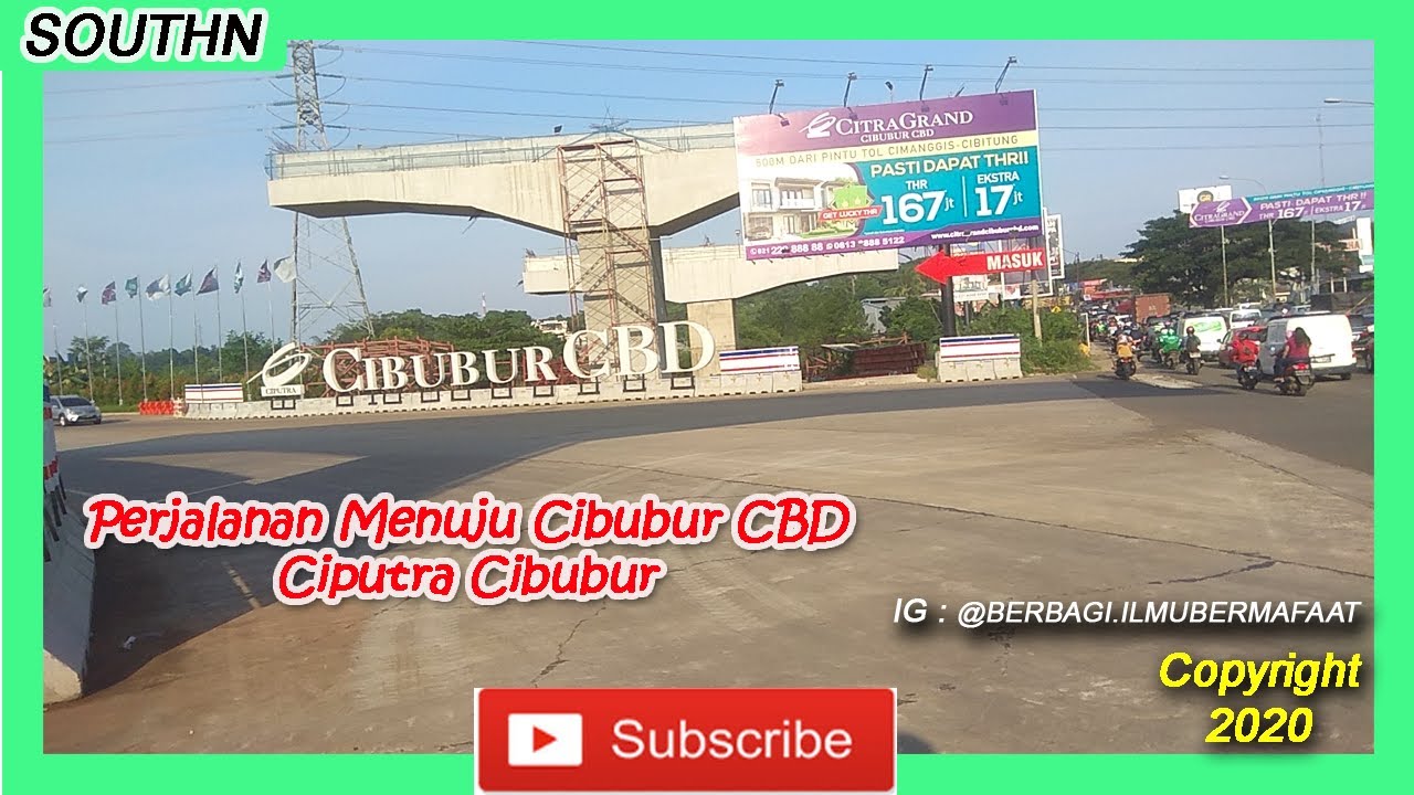 Perjalanan Menuju Cibubur CBD Ciputra Cibubur - YouTube