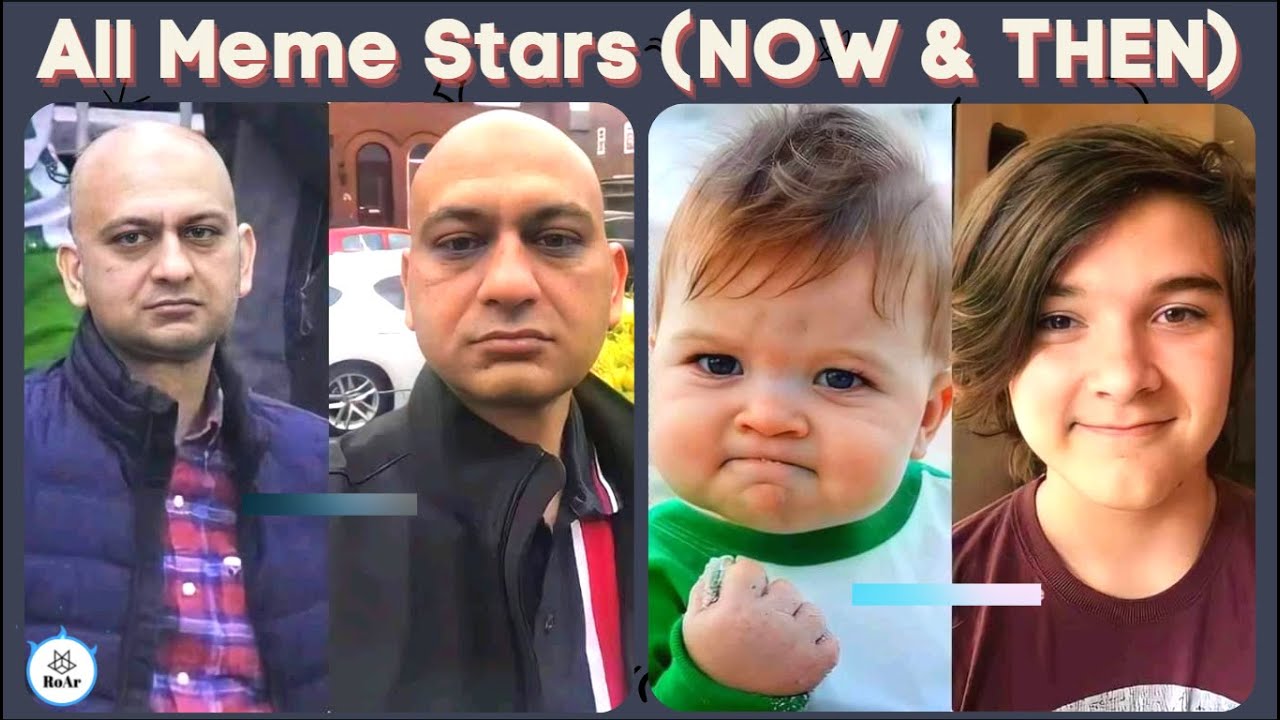 All Meme Stars Now & Then Pictures - YouTube