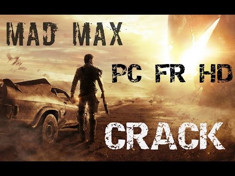 - MAD MAX CRACK 2015 ! [FR/EN] HD by themoonguy - - YouTube