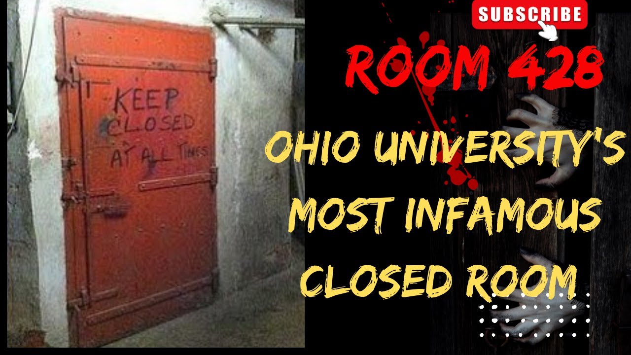 The Curse of Room 428: Ohio University's Most Infamous Closed Room ...